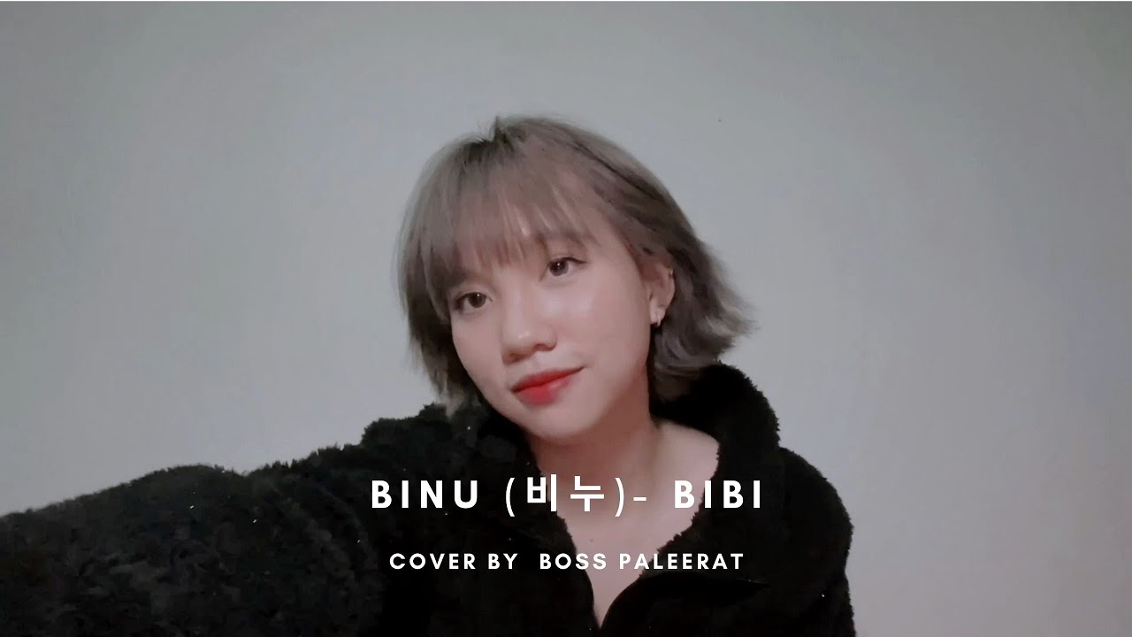 BINU ( 비누 ) - BIBI (Cover) - YouTube