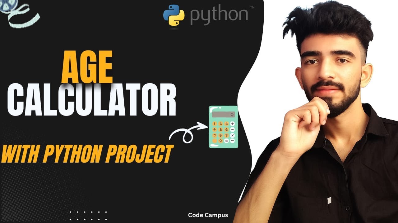 Age Calculator using Python | Beginner Friendly Project - YouTube