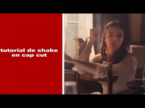 tutorial de shake en cap cut - YouTube