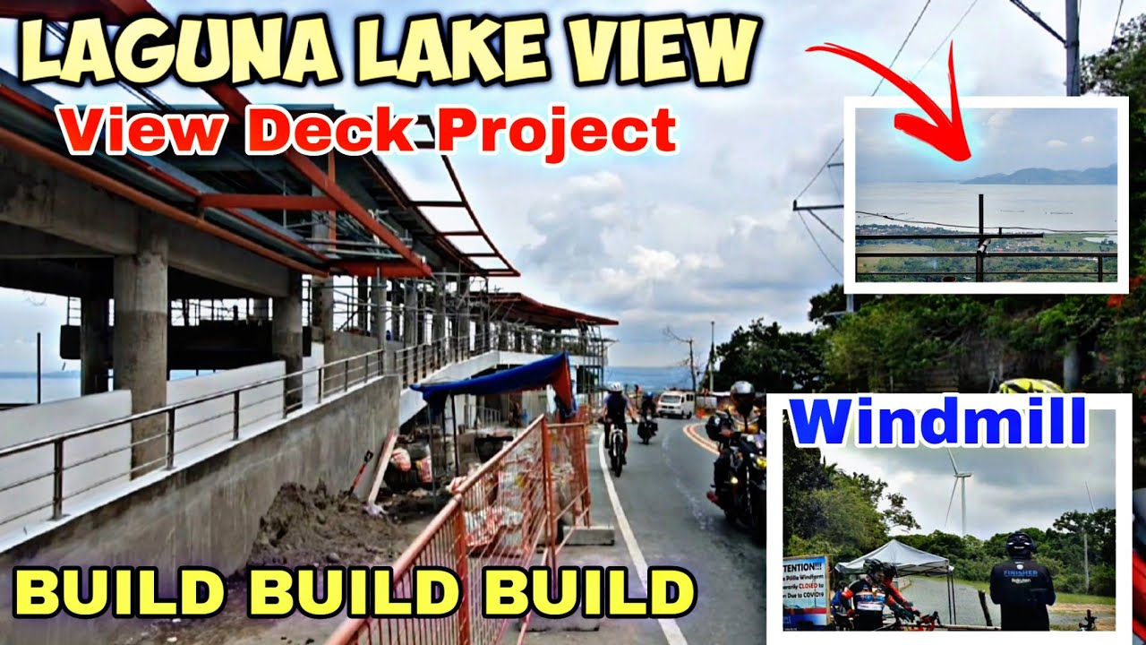 Wow ! Stunning View ng Laguna Lake Pililla Rizal | View Deck | Windmill ...