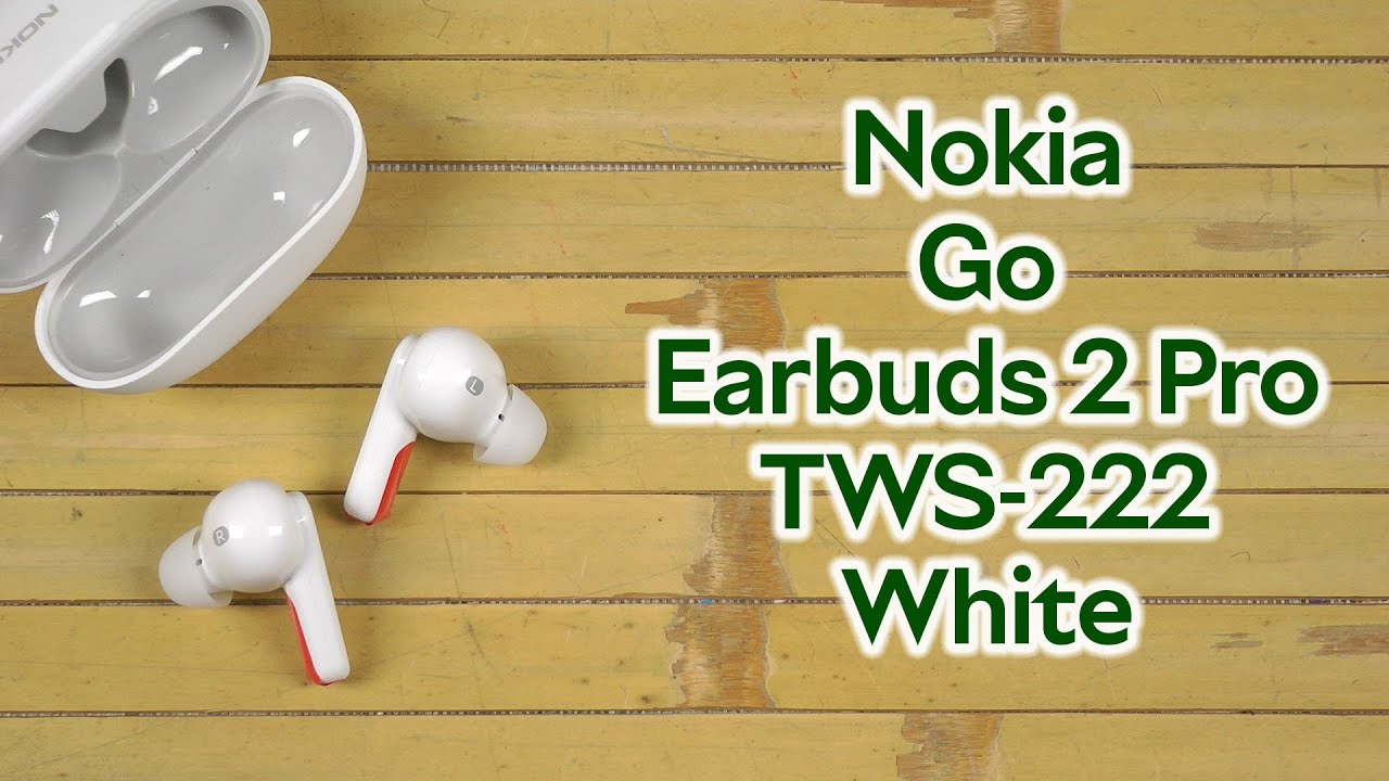 Розпаковка Nokia Go Earbuds 2 Pro TWS-222 White - YouTube