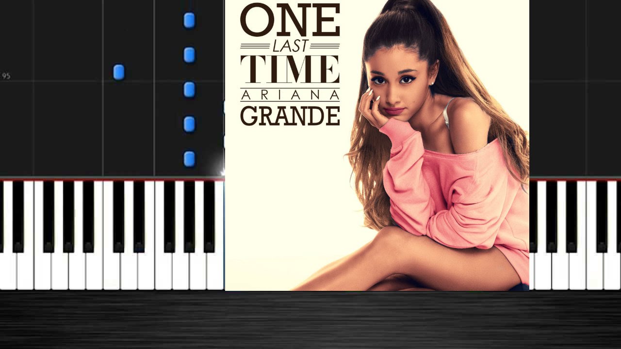 Ariana Grande - One Last Time (Piano Facile) by Synthesia - YouTube
