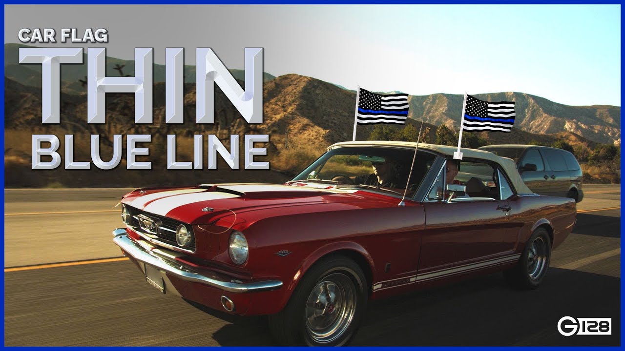Thin Blue Line - Car Flag - YouTube