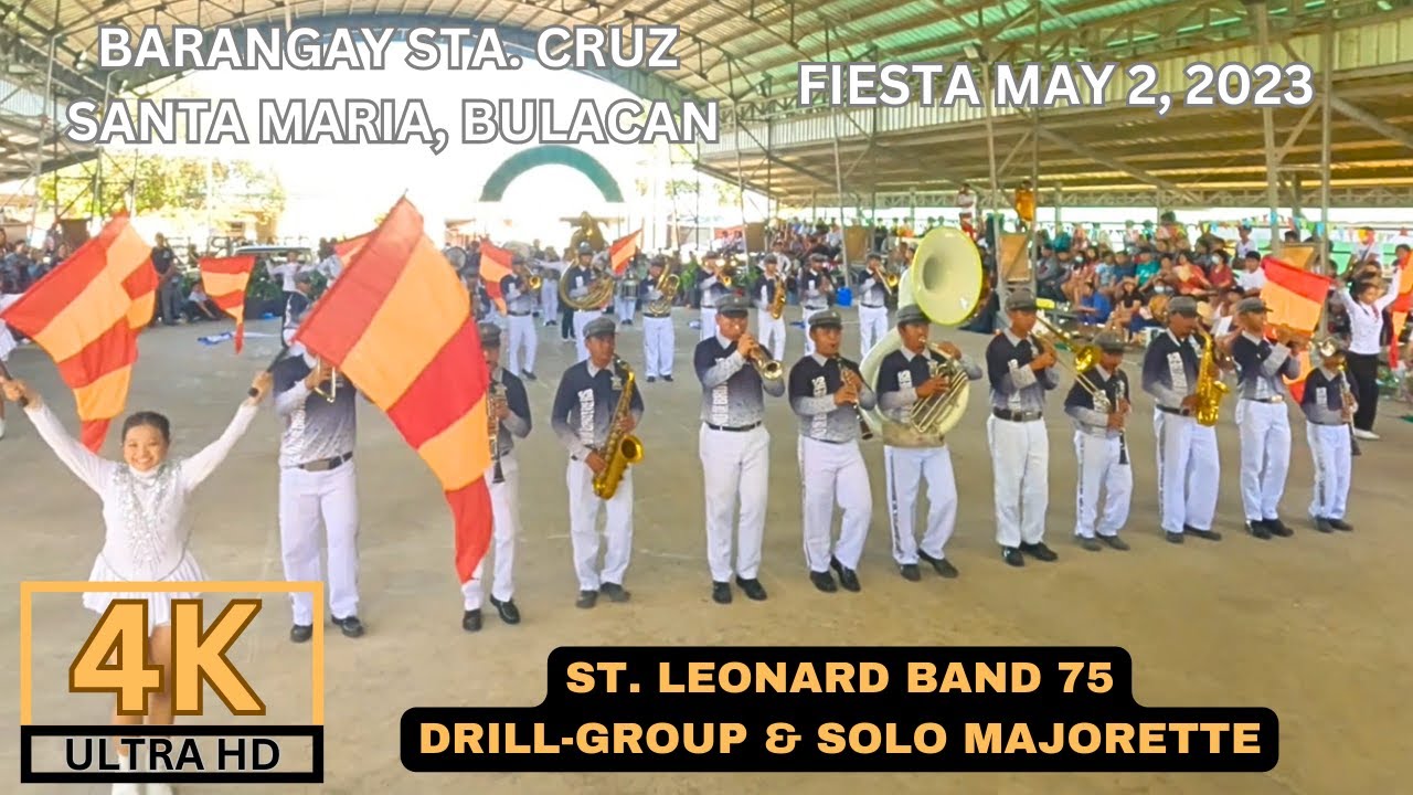 [4K] St. Leonard Band 75 - Group and Solo Majorette - Sta Cruz Santa ...