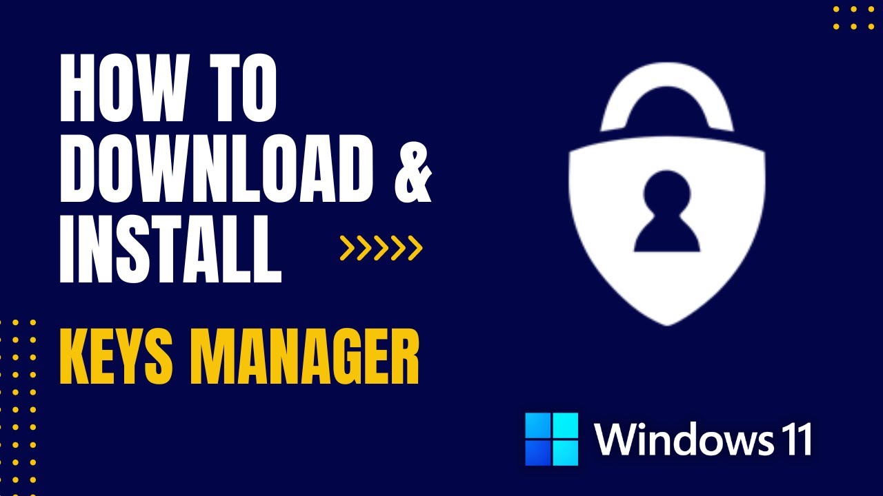 How to Download and Install Keys Manager For Windows - YouTube