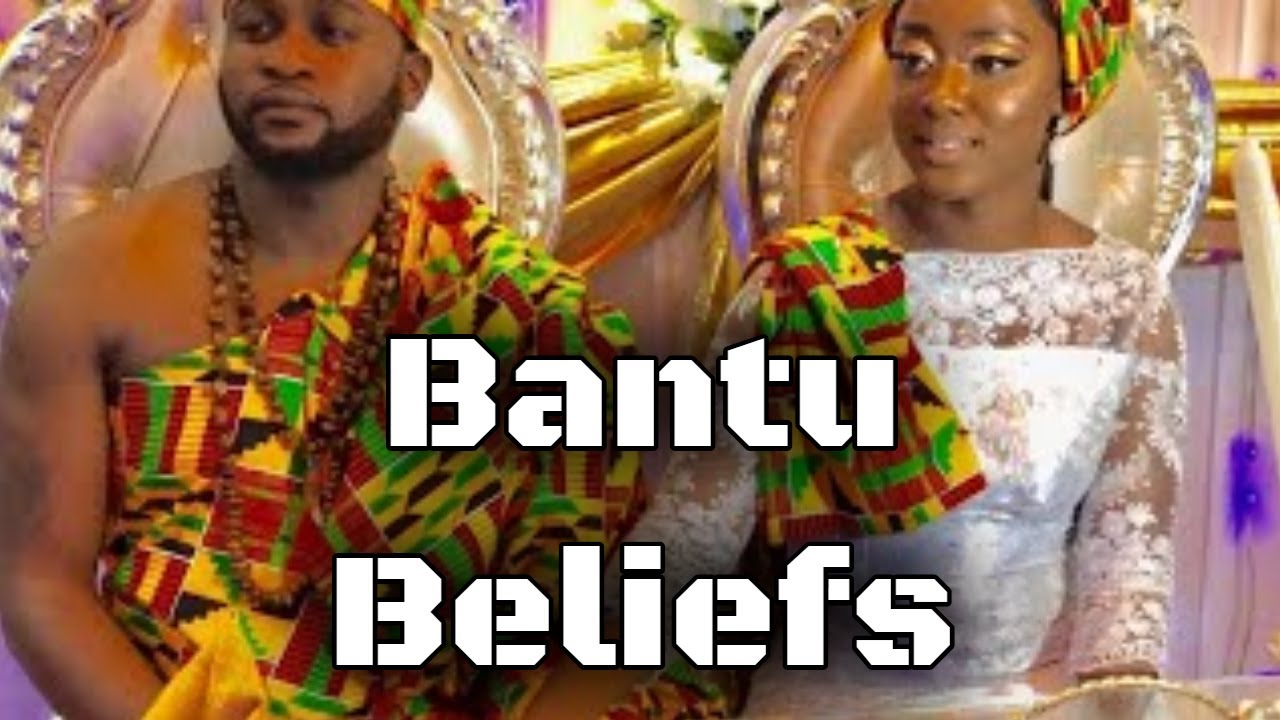 Bantu Beliefs || Bantu Baptism || Bantu Spiritism || Bantu Clothing ...