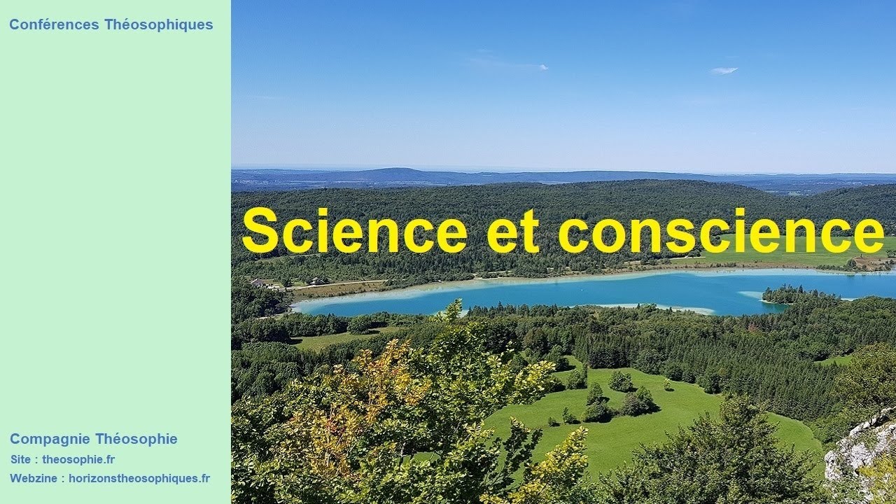 Science et conscience - YouTube