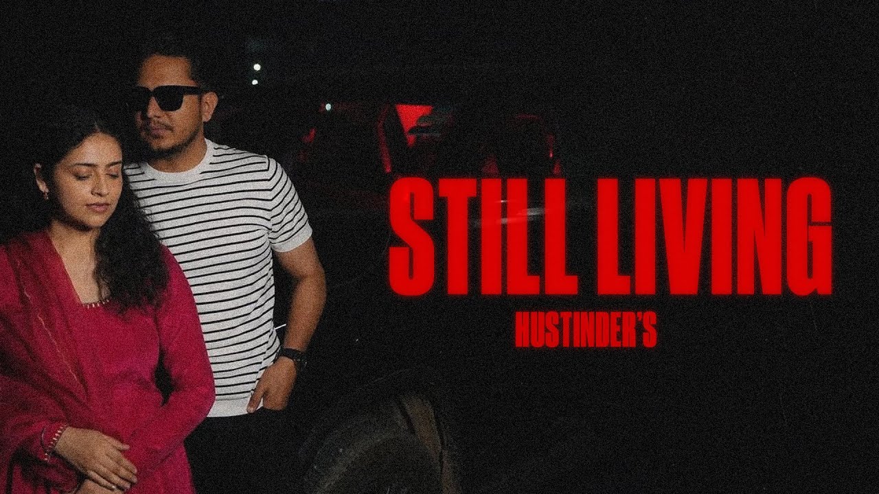 Still Living : Hustinder | Opi Music (Official Audio) Seasons | Punjabi ...
