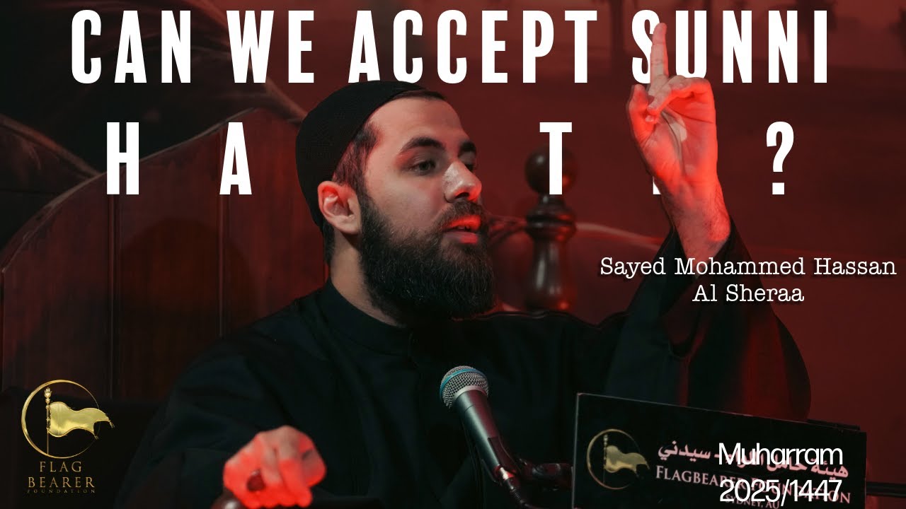 Can We Accept Sunni Hadith? | Sayed Mohammed Hassan Alsheraa | Night 11 - YouTube