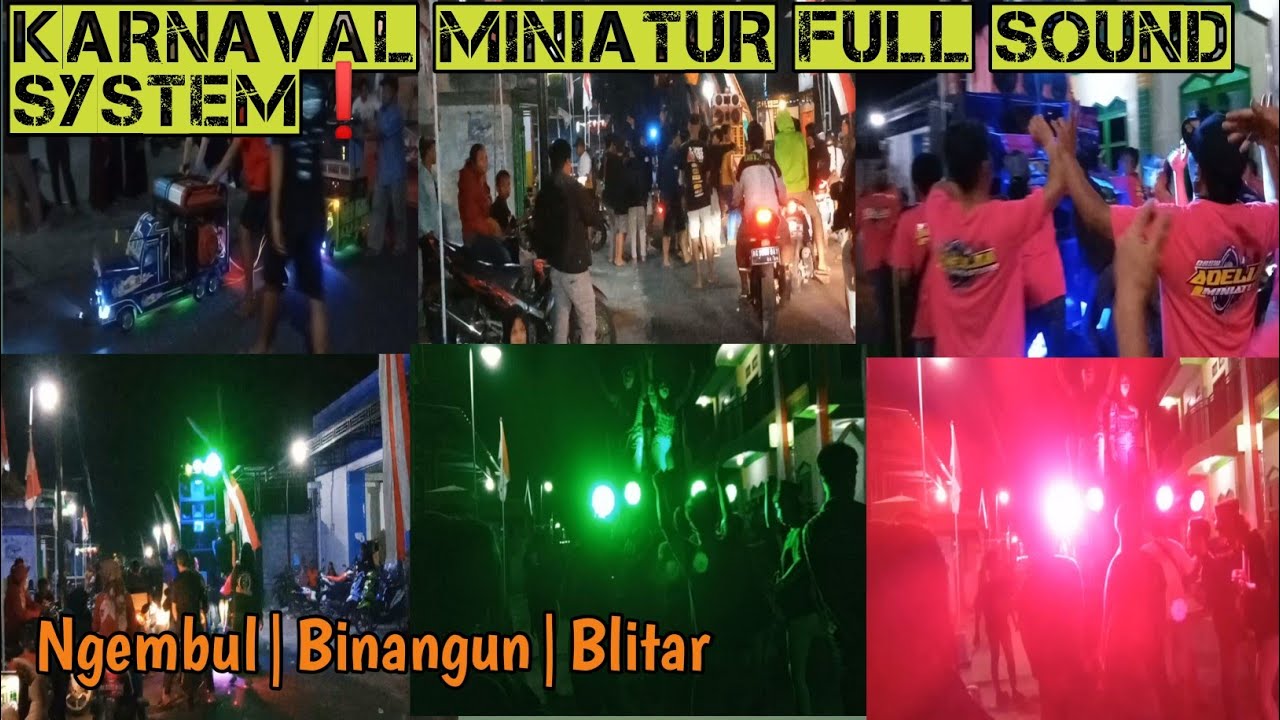 KARNAVAL SOUND SYSTEM DAN MINIATUR NGEMBUL BINANGUN BLITAR 2022 ...