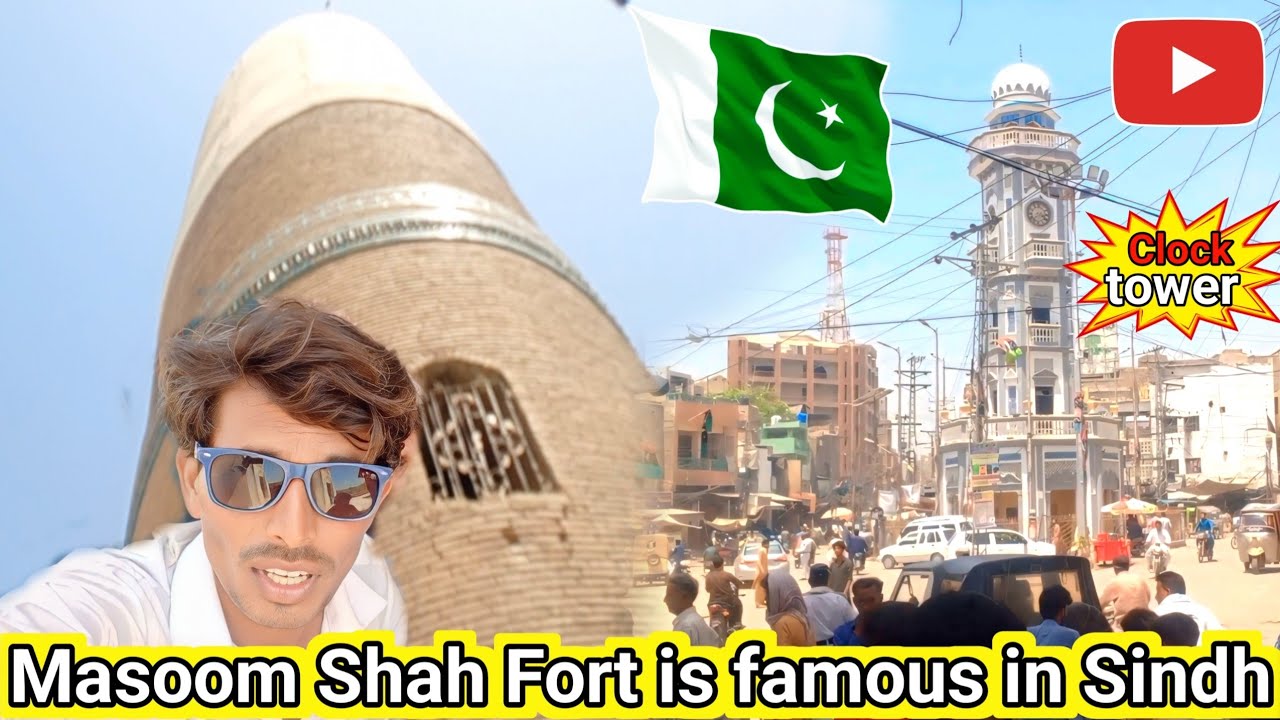 famous fort masoom shah||pakistani🇵🇰city sukkur|| clock tower🗼# ...