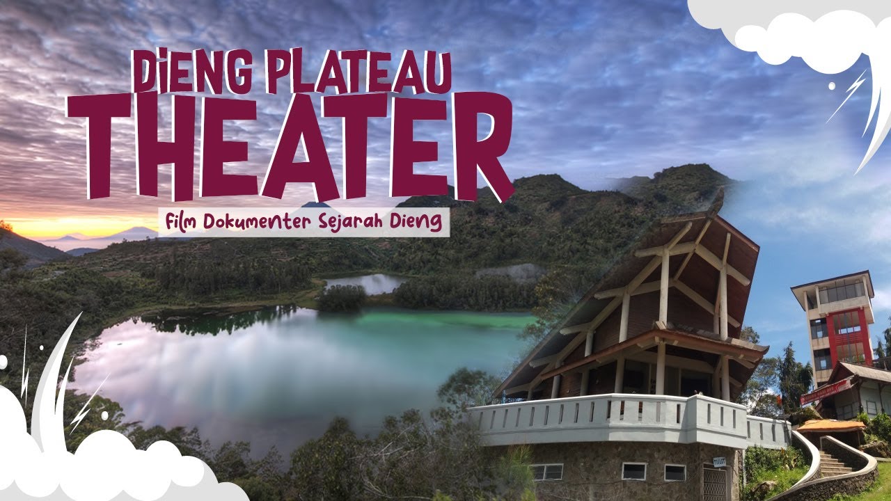 Menuju Dataran Tinggi Dieng - Dieng Plateau Theatre Tempat Pertama yang ...