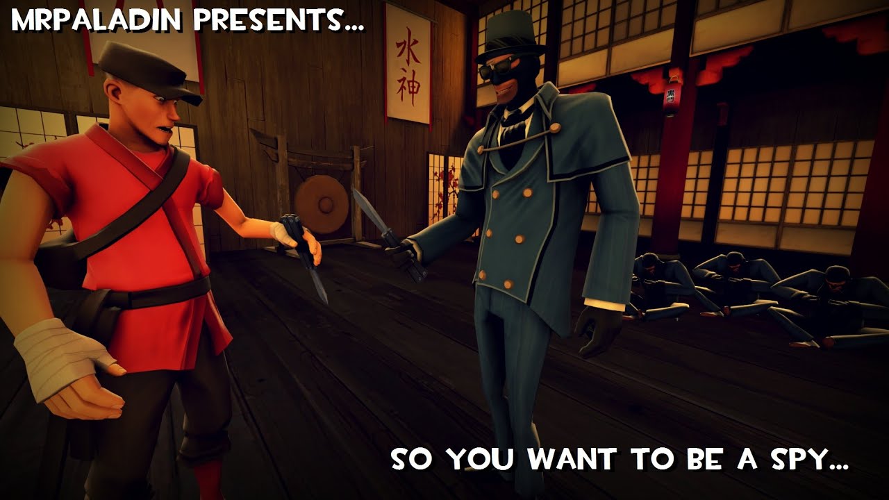 So You Want To Be A Spy (MrPaladin Tutorial) - YouTube