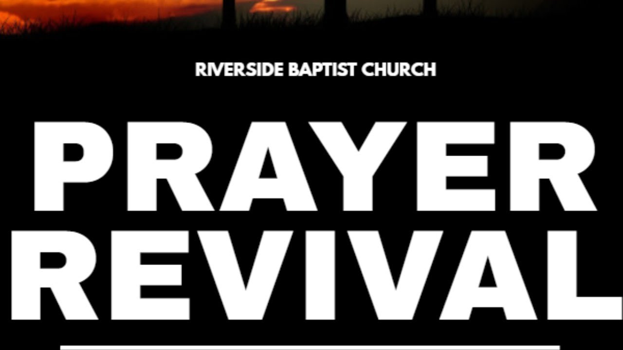 Riverside Baptist Church Prayer Revival | July 15, 2020 - YouTube