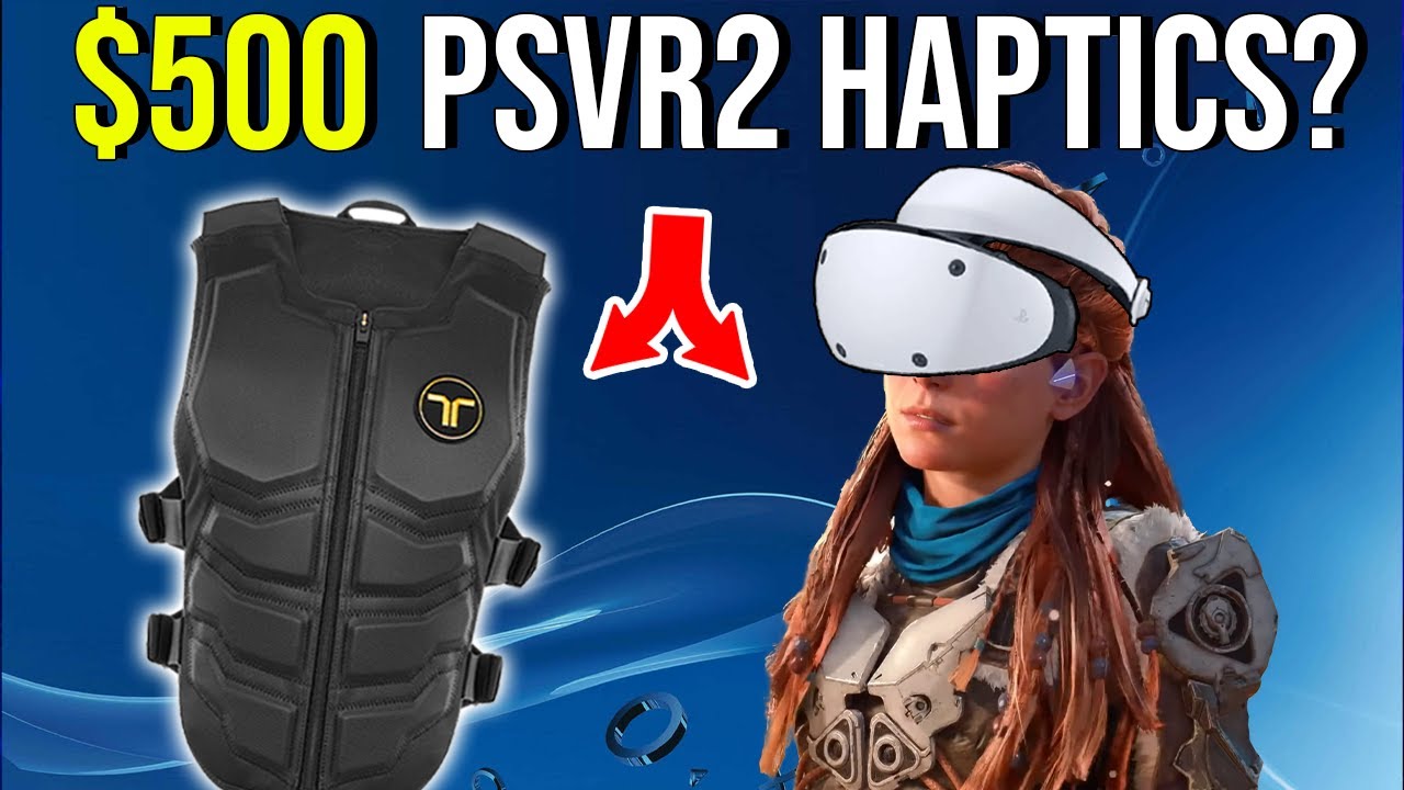 $500 PSVR2 Haptic Vest Worth It? - YouTube