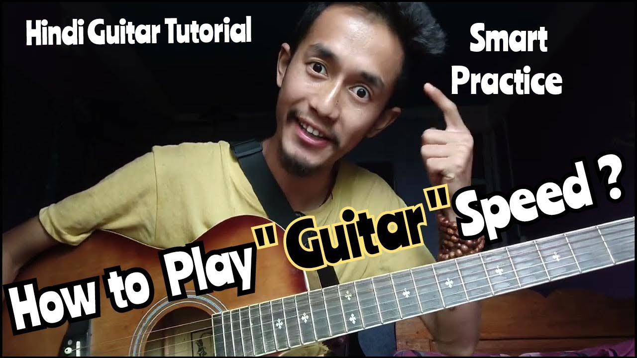 How to practice guitar : HINDI GUITAR TUTORIAL CHORDS AND LESON - YouTube