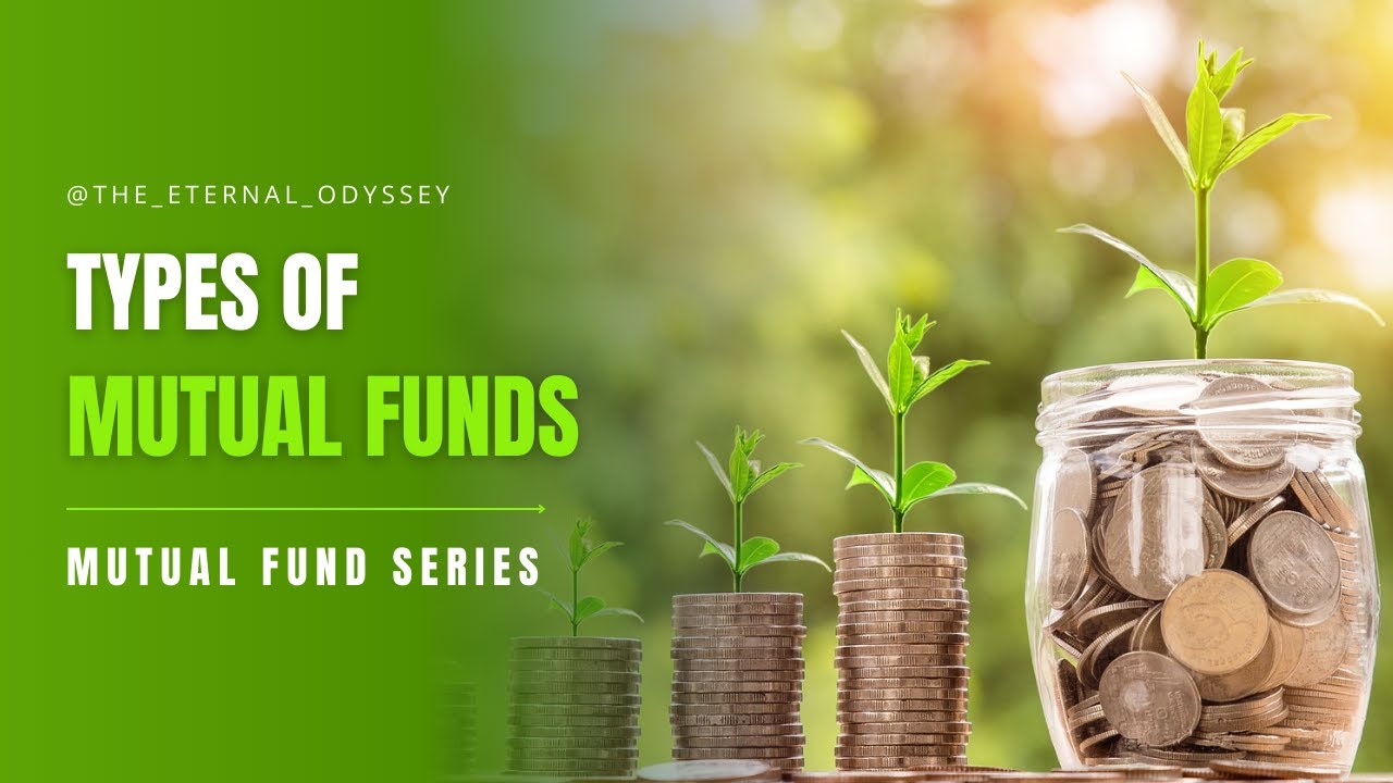 Types of Mutual Funds Explained: Which One is Right for You? | Mutual ...