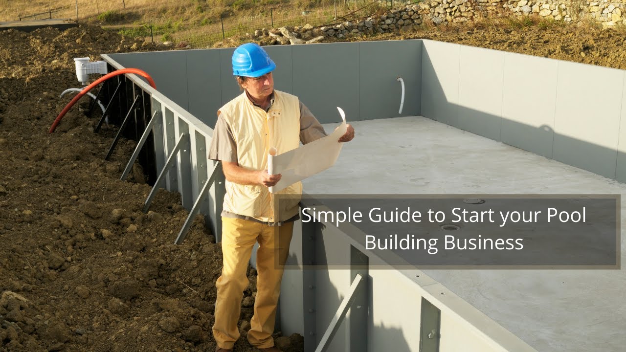 𝑺𝒊𝒎𝒑𝒍𝒆 𝑮𝒖𝒊𝒅𝒆 𝒕𝒐 𝑺𝒕𝒂𝒓𝒕 𝒚𝒐𝒖𝒓 𝑷𝒐𝒐𝒍 𝑩𝒖𝒊𝒍𝒅𝒊𝒏𝒈 𝑩𝒖𝒔𝒊𝒏𝒆𝒔𝒔 - YouTube