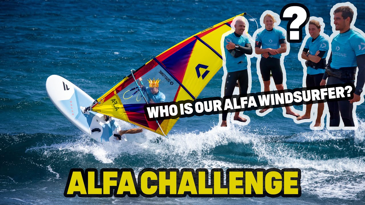 Alfa Challenge - who is our ALFA windsurfer? - YouTube