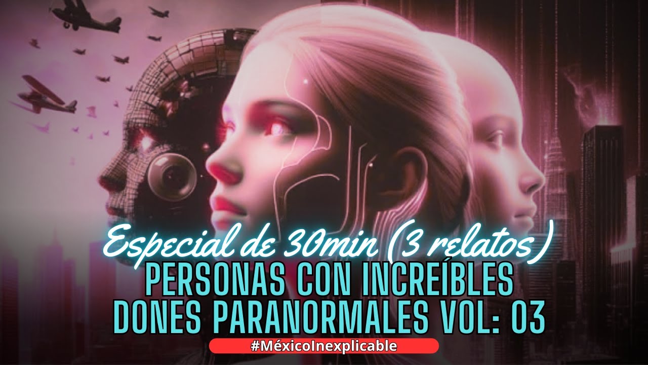 Personas con increíbles DONES PARANOMALES VOL.3 (Ya estamos en Spotify ...