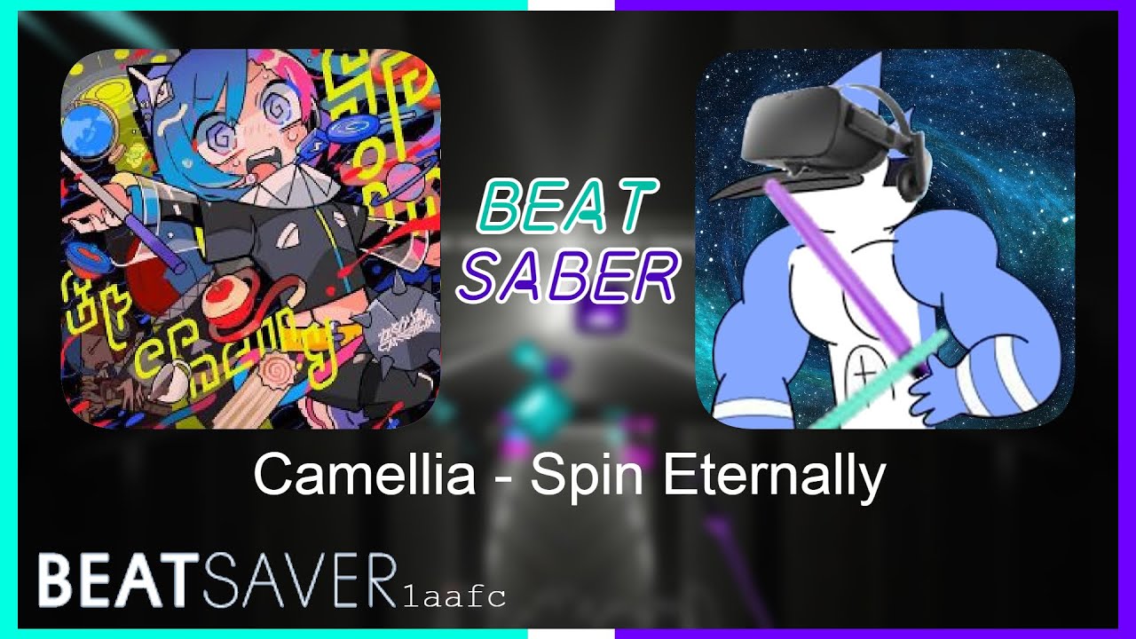 I got #1 in Canada on this map!!! | Beat Saber | Camellia - Spin Eternally | 96.10% FC - YouTube