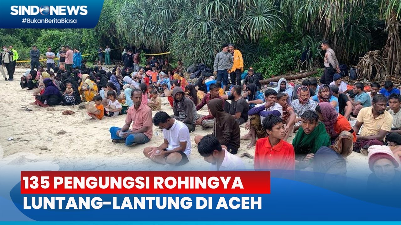 135 Pengungsi Rohingya Luntang-lantung di Aceh - YouTube