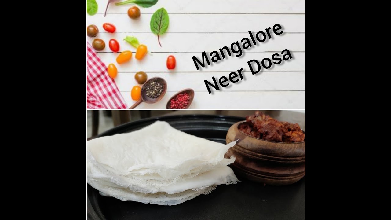 Neer Dosa Recipe || ನೀರು ದೋಸೆ || Udupi-Mangalore Neer Dose - YouTube