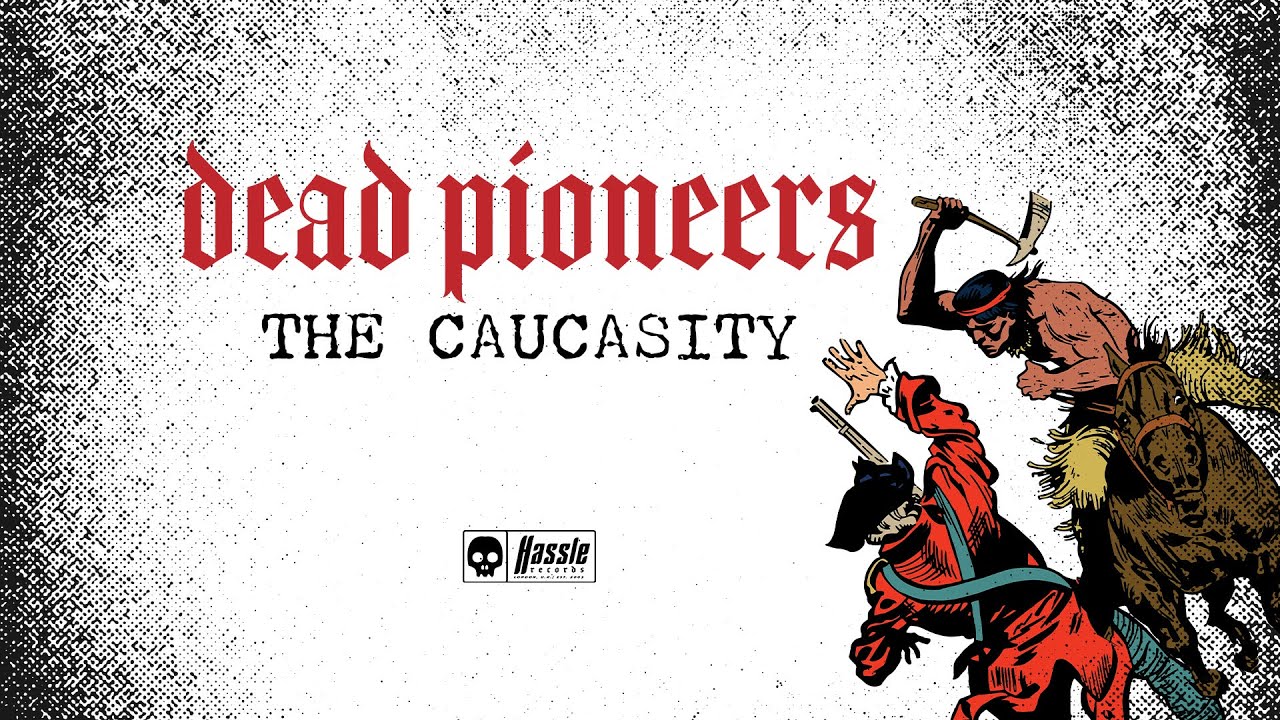Dead Pioneers - The Caucasity (Official Audio) - YouTube
