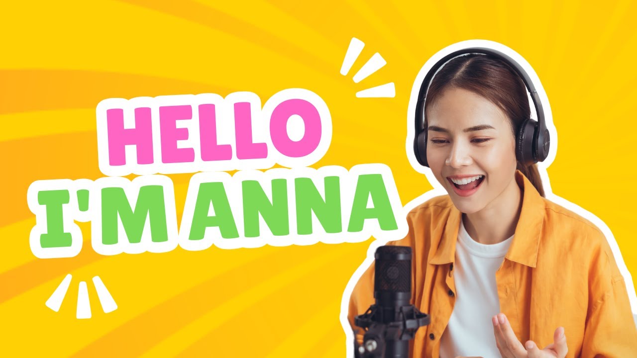 38. Hello, I'm Anna - YouTube