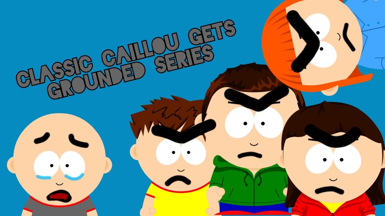 Classic Caillou Gets Grounded Series Trailer - YouTube