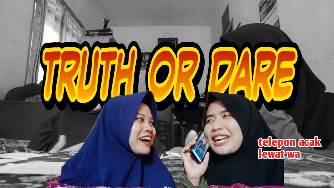 MAIN TRUTH OR DARE SAMA TEMAN - YouTube