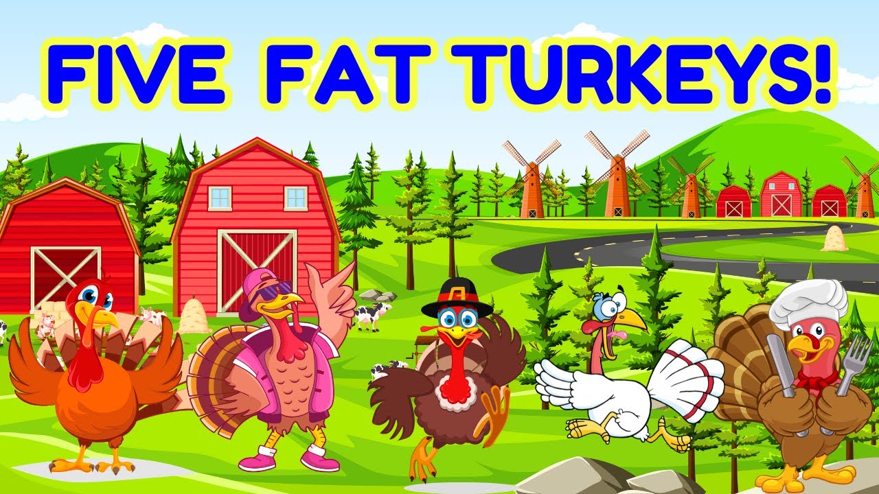 Five Fat Turkeys! - YouTube