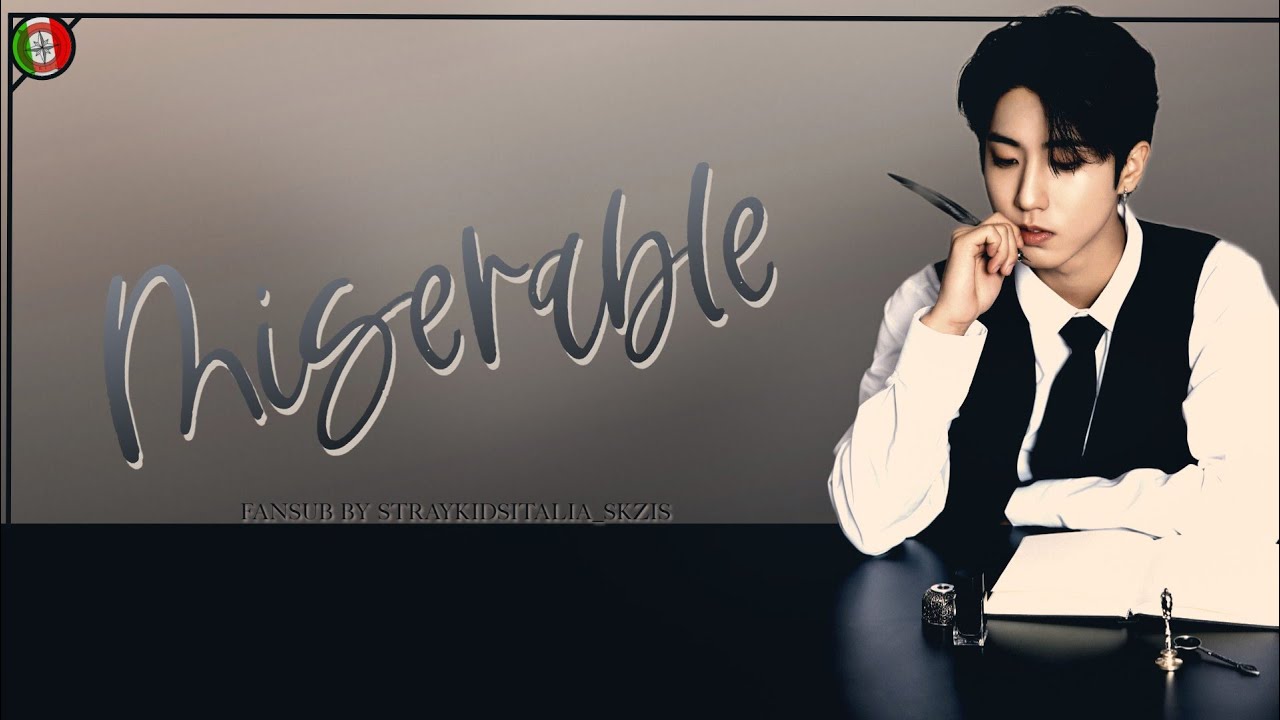 [SUB ITA] HAN "Miserable (You & Me)" | [Stray Kids : SKZ-RECORD] - YouTube