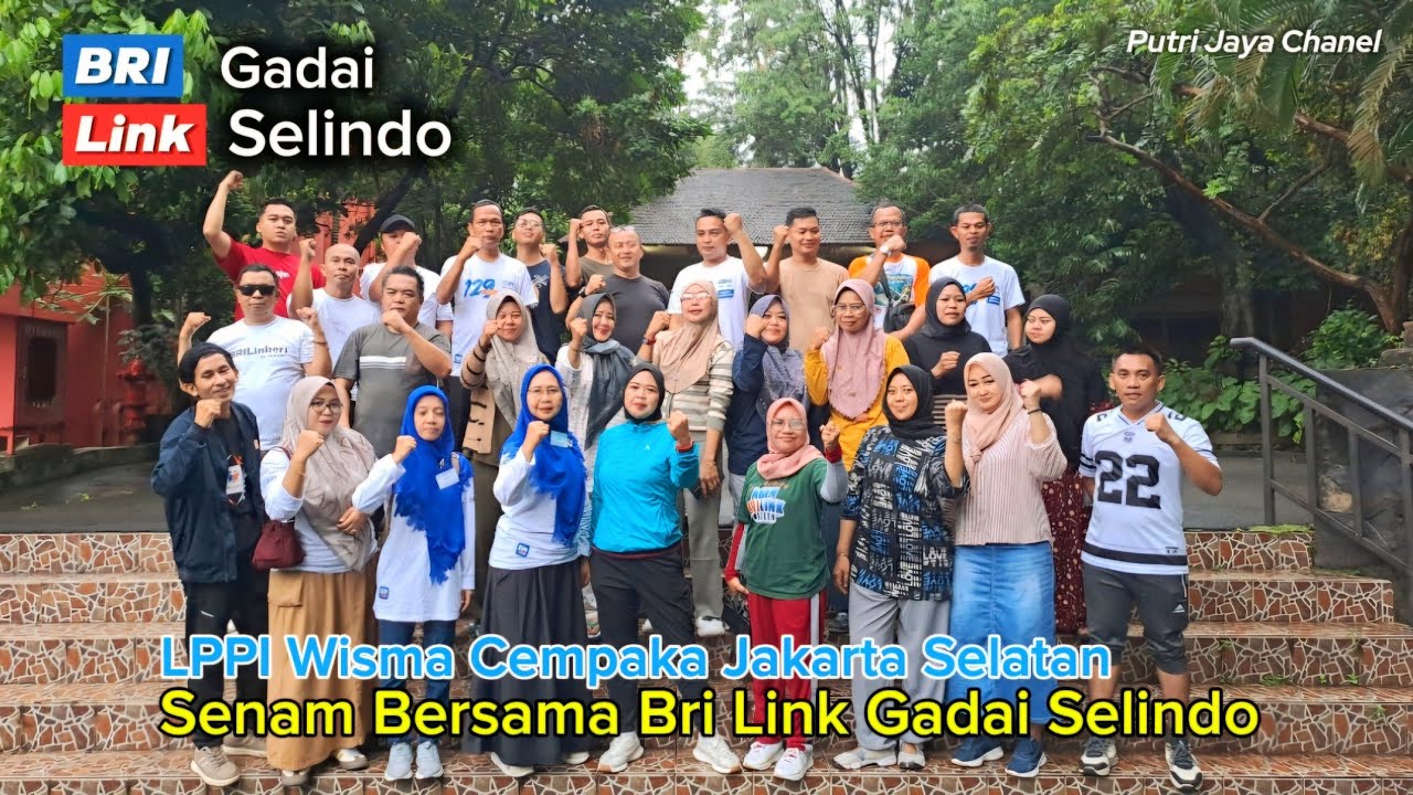 BRI Link Gadai Selindo Senam Bersama WismA LPPI Jakarta Selatan - YouTube