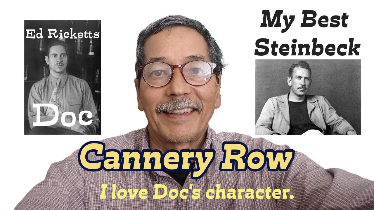 Finding Out Ed Ricketts And Doc In Cannery Row - YouTube
