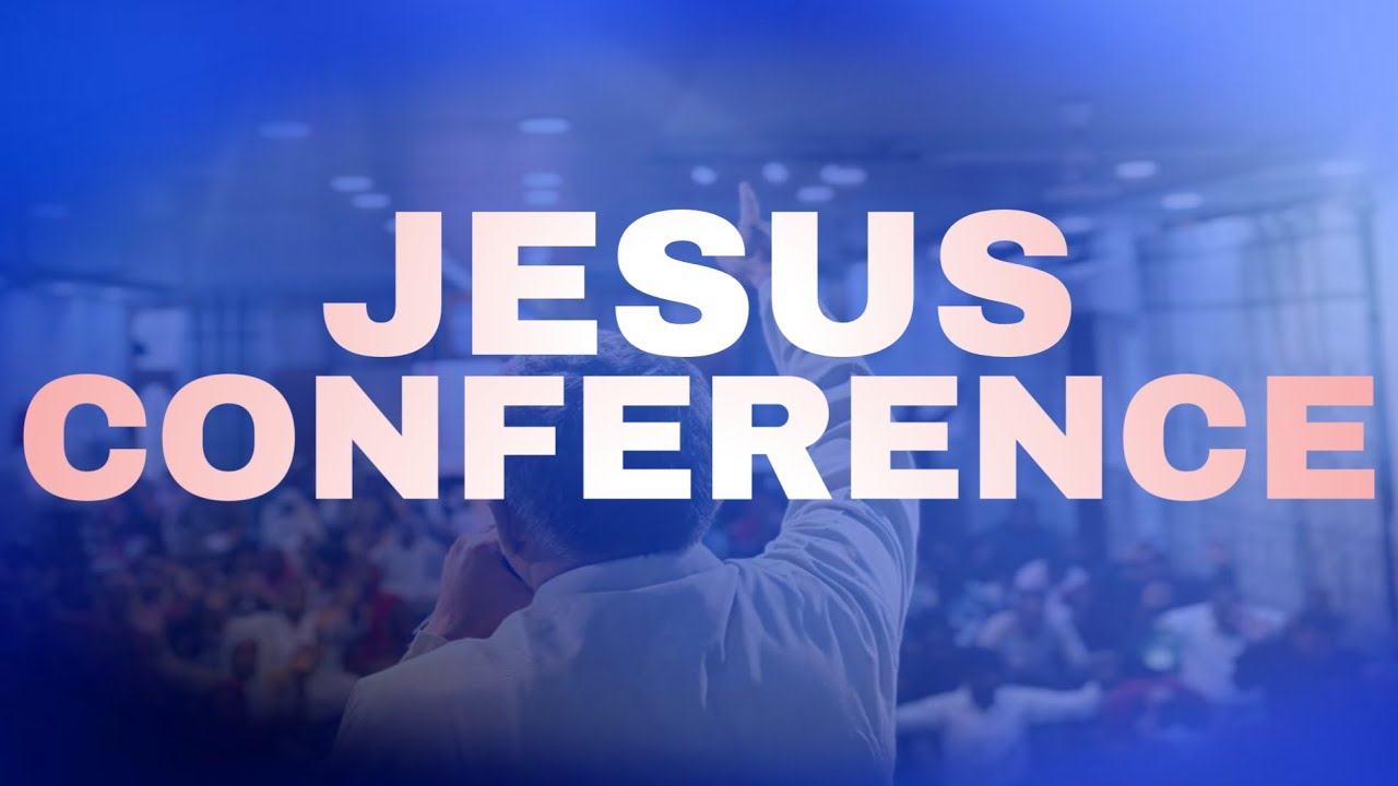 Jesus conference 1st - YouTube