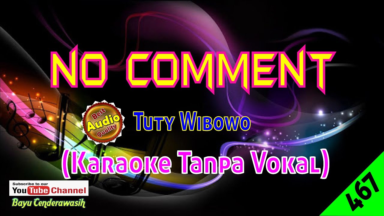 No Comment by Tuty Wibowo [Original Audio-HQ] | Karaoke Tanpa Vokal ...