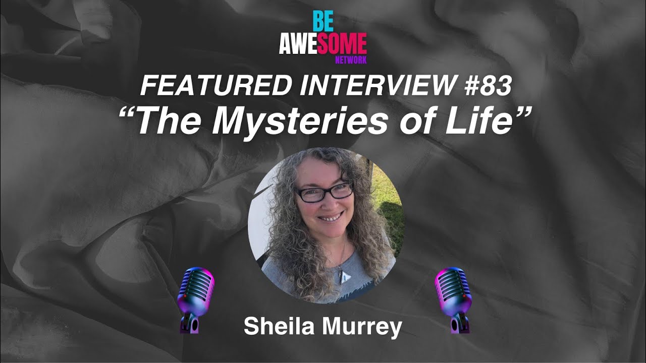 #83 🌟 Sheila Murrey’s Spiritual Awakening: Uncover the Mysteries of ...