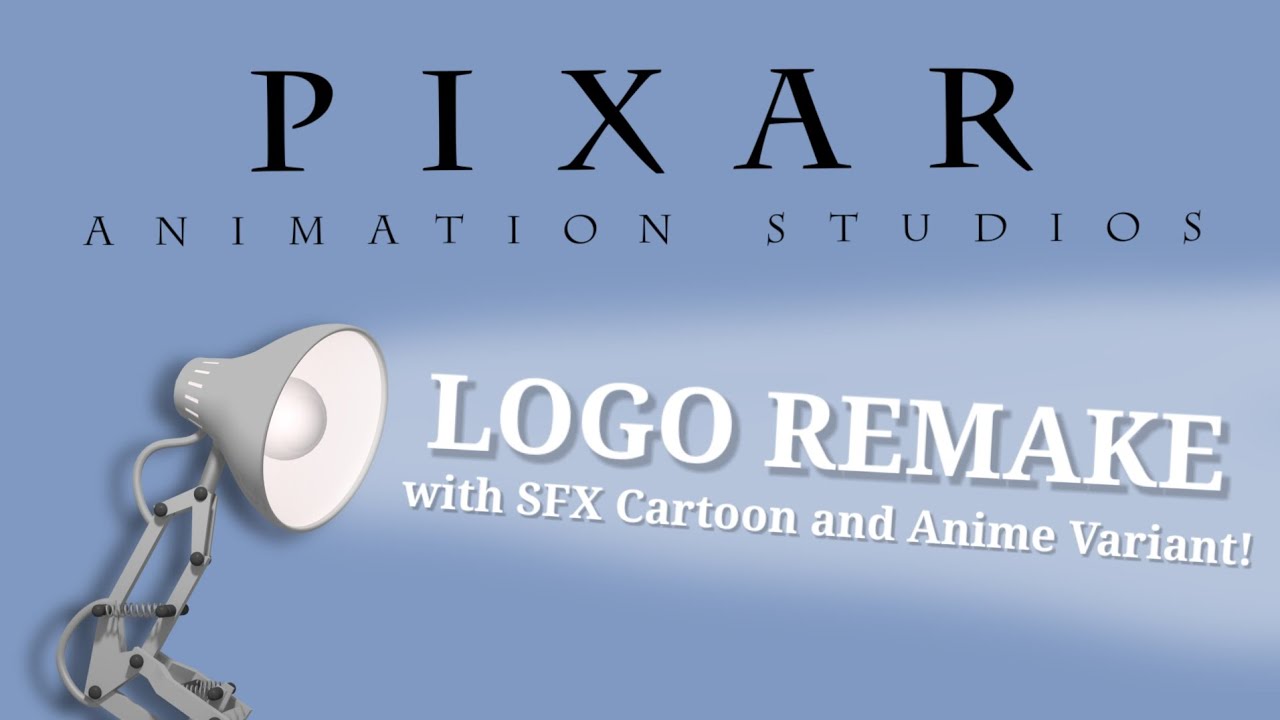 Pixar Animation Studios Logo Remake [with SFX Cartoon and Anime Variant ...