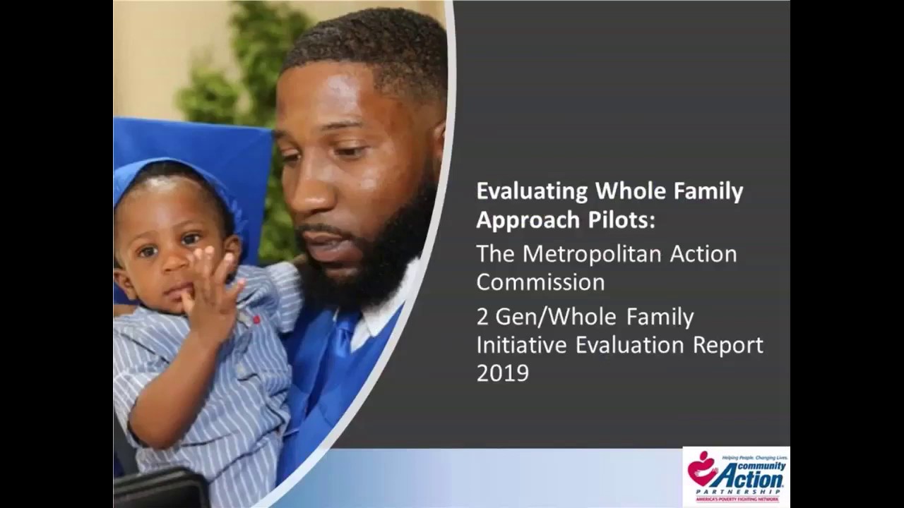 Evaluating Whole Family Approach Pilots: Metropolitan Action Commission ...