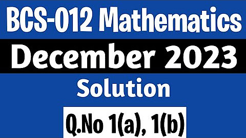 BCS 012 December 2023 Solved Question Paper | Complete Playlist - YouTube