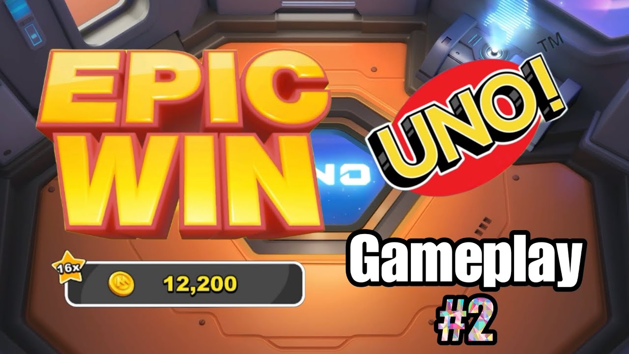 UNO! Mobile | Epic Win 12200 coins Gameplay - 2 - YouTube
