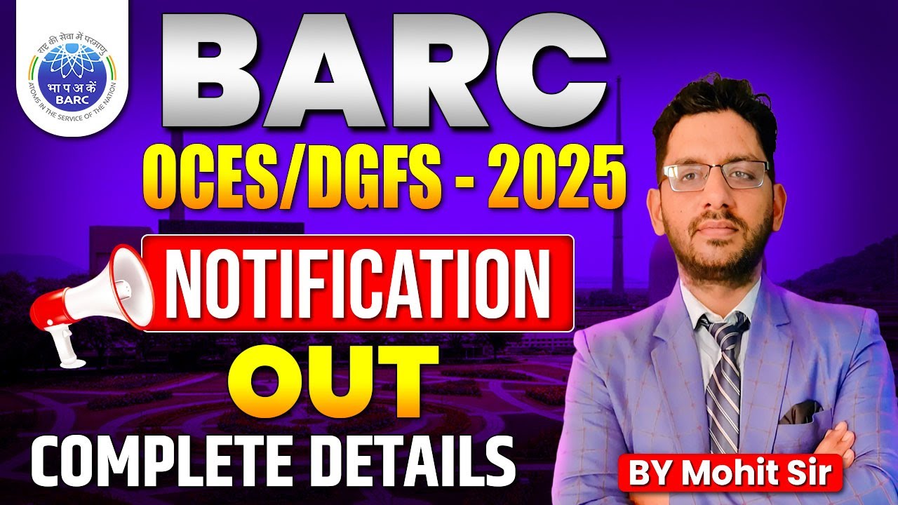 BARC Scientist Recruitment 2025 | OCES / DGFS | Complete Details - YouTube