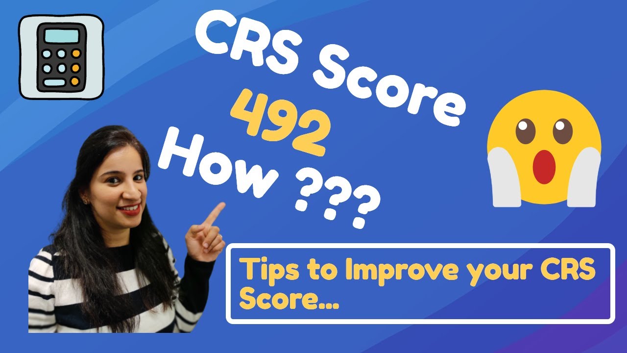 CRS Score Calculator for Canada PR | How to improve CRS score in 2021 ...