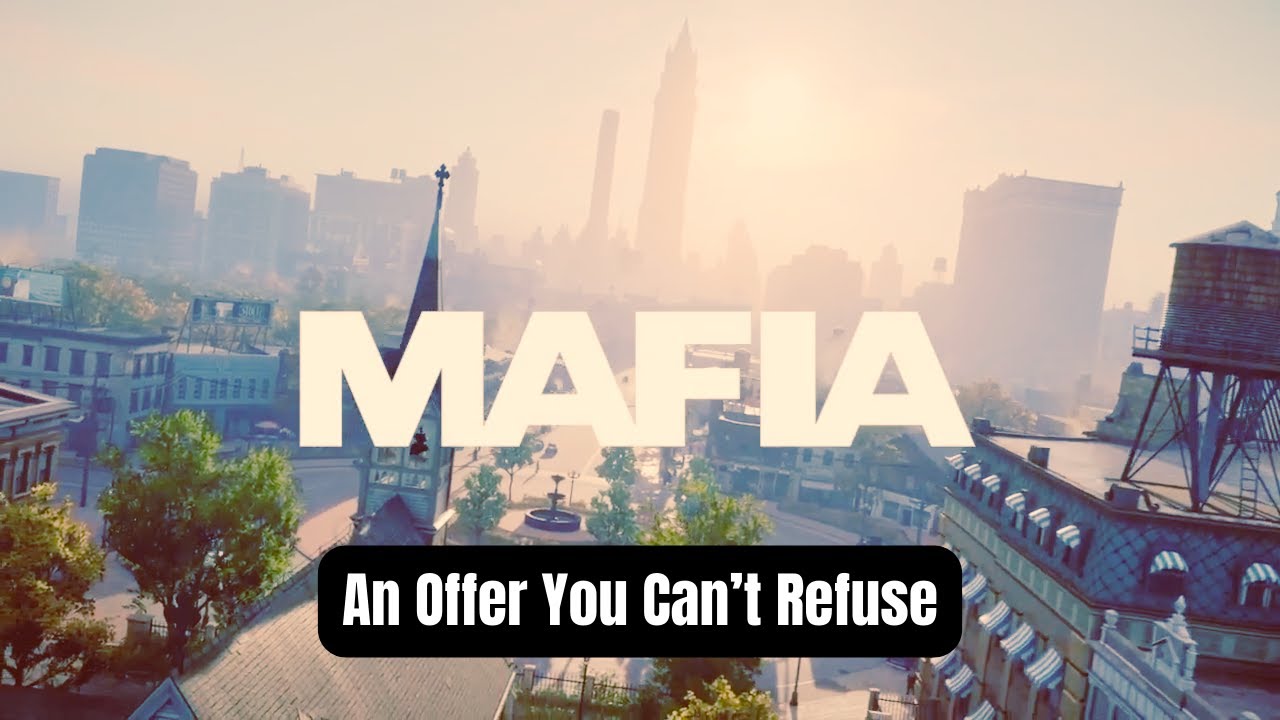 Mafia Definitive Edition - Chapter 1 - Prologue, An Offer You Can't ...