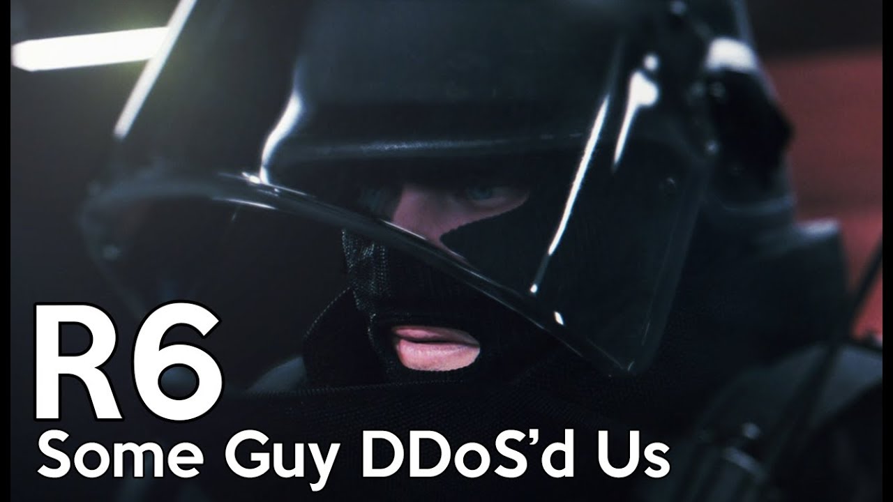R6: Some Guy DDoS'd Us - YouTube