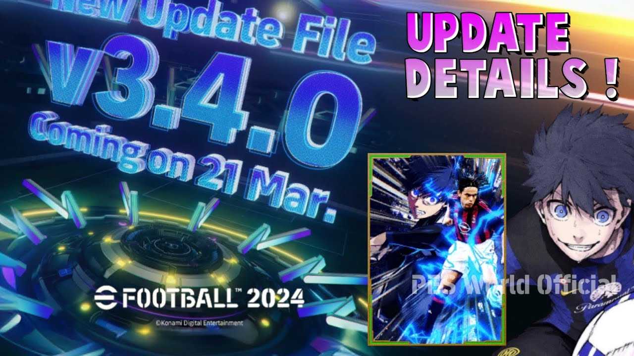 FINALLY ! eFootball 2024 v3.4.0 UPDATE DETAILS | NEW COLLAB "BLUE LOCK ...