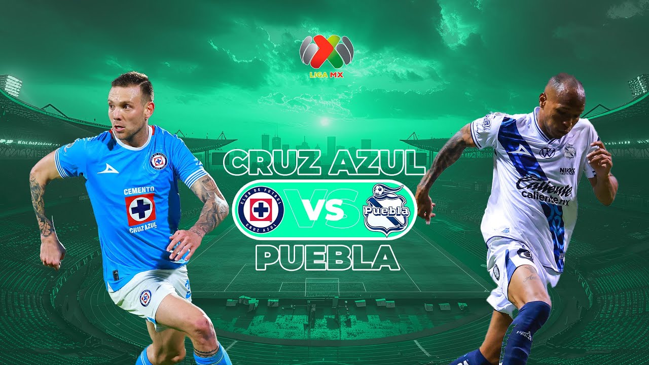 🔥 Cruz Azul vs Puebla en Vivo: ¡Duelo Intenso del Clausura 2025! 🏟️ ...