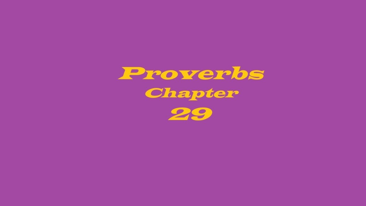 Just Reading Proverbs Chapter 29 (ESV) - YouTube