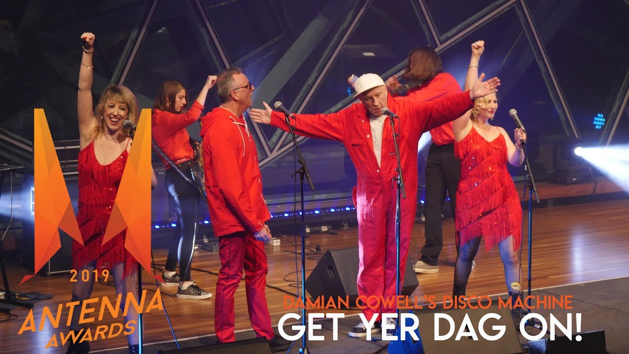 Get Yer Dag On! // Damian Cowell's Disco Machine // The 2019 Antenna ...